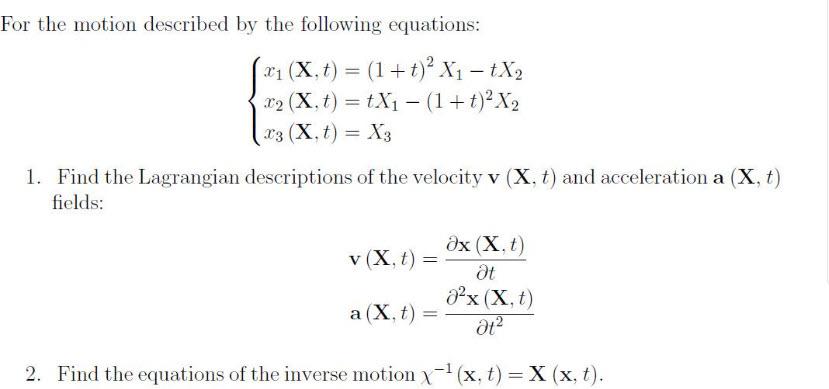 Solved For the motion described by the following equations: | Chegg.com