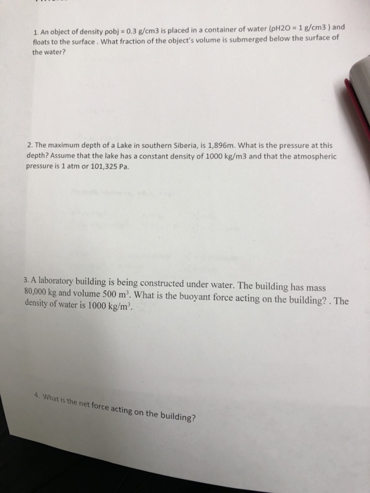 Solved 1. An object of density pobj - 0.3 g/cm3 is placed in | Chegg.com