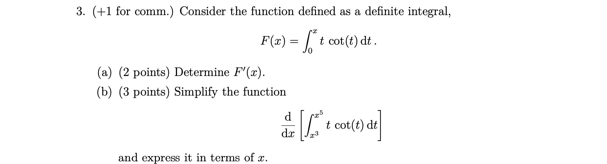 Solved 3. (+1 for comm.) Consider the function defined as a | Chegg.com