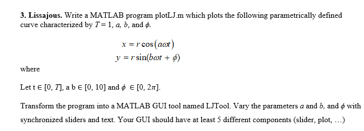 3 Lissajous Write A Matlab Program Plotljm Which 