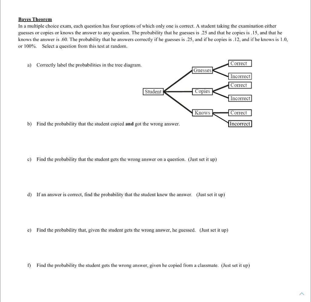 Solved Bayes Theorem In a multiple choice exam, each | Chegg.com