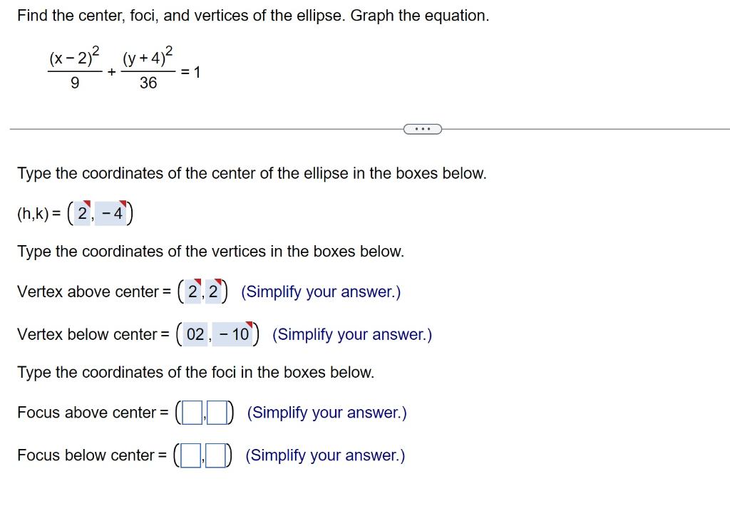 Solved Find the center, foci, and vertices of the ellipse. | Chegg.com