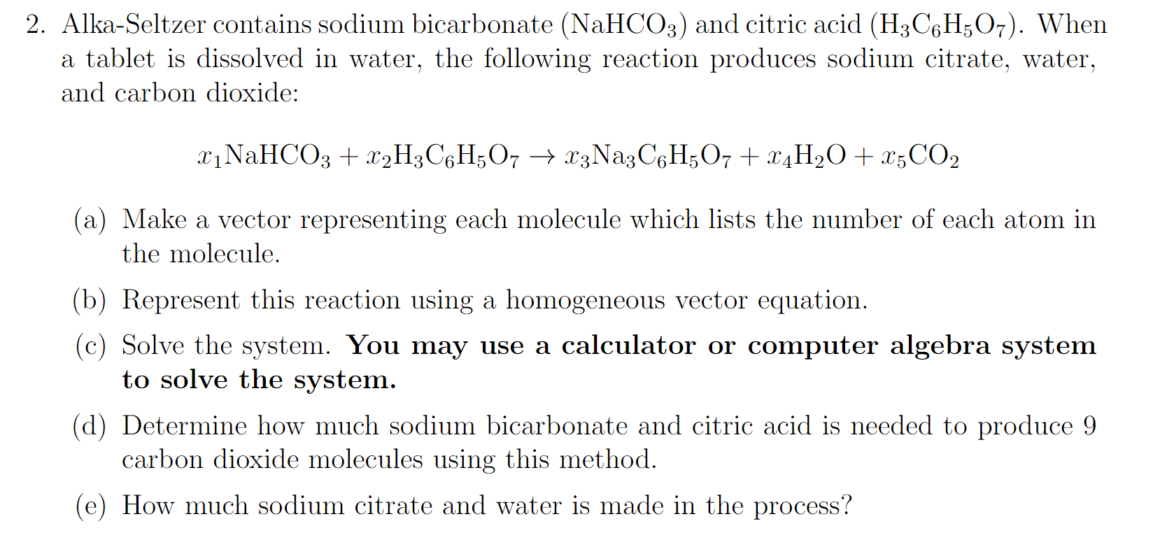 Solved Alka-Seltzer contains sodium bicarbonate (NaHCO3) and | Chegg.com