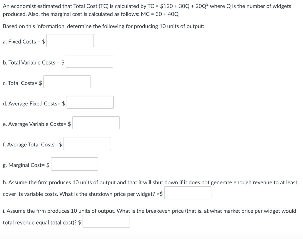 Solved An economist estimated that Total Cost (TC) is | Chegg.com