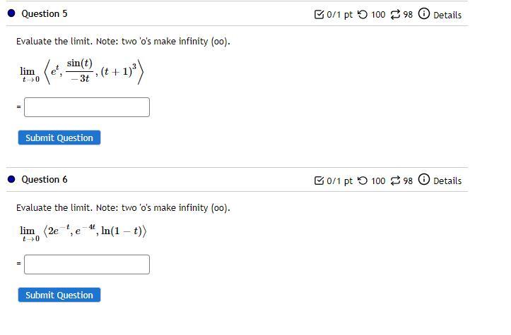 Solved Evaluate the limit. Note: two 'o's make infinity | Chegg.com