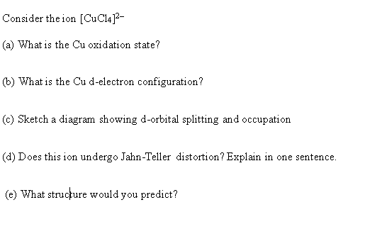 Solved Consider theion [CuCl4]2- (a) What is the Cu | Chegg.com
