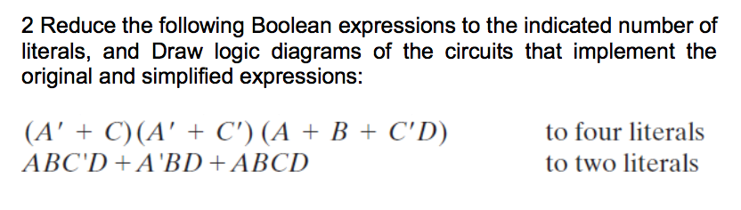 Solved 2 Reduce The Following Boolean Expressions To The 0947