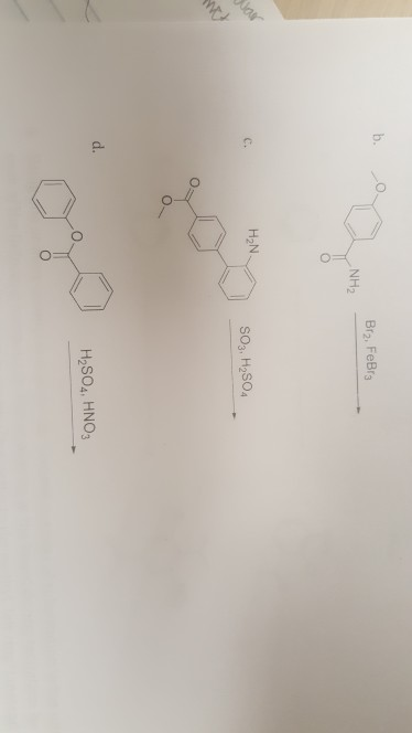 Solved b. 0 Brz, FeBrg NH₂ War HON SO3, H2SO4 H2SO4, HNO3 og | Chegg.com