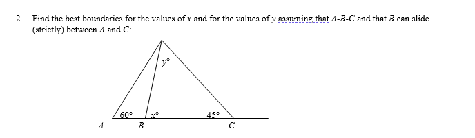 Solved 2. Find the best boundaries for the values of x and | Chegg.com
