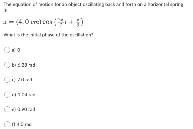Solved The equation of motion for an object oscillating back | Chegg.com