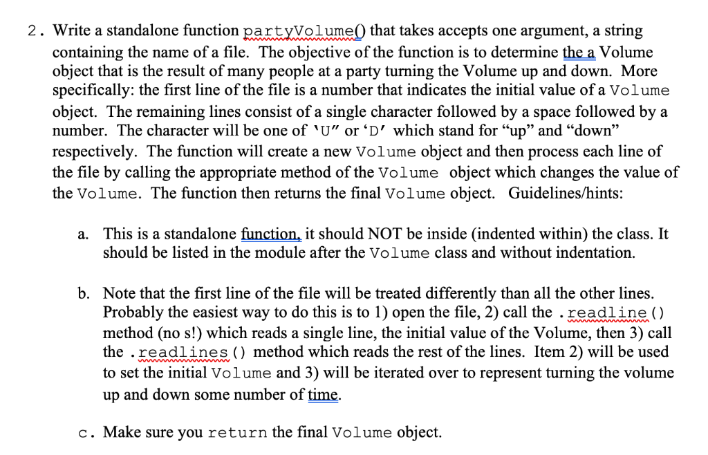 Solved 2. Write a standalone function partyVolume) that | Chegg.com