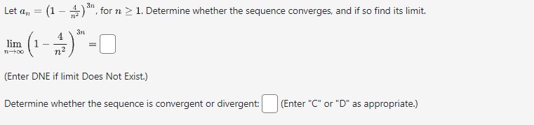 Solved Let an=(1−n24)3n, for n≥1. Determine whether the | Chegg.com