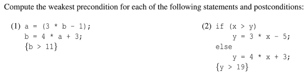 Solved Compute the weakest precondition for each of the | Chegg.com
