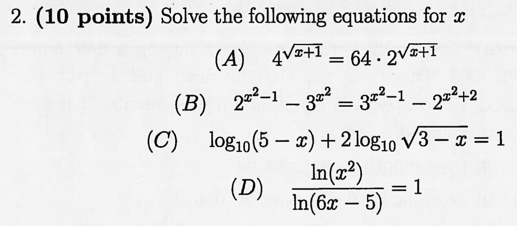 Solved 2. (10 points) Solve the following equations for x | Chegg.com Solved 2. (10 points) Solve the following equations for x | Chegg.com