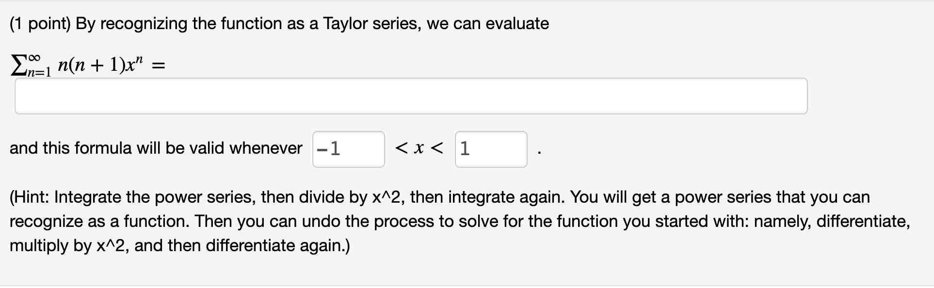 Solved (1 point) By recognizing the function as a Taylor | Chegg.com