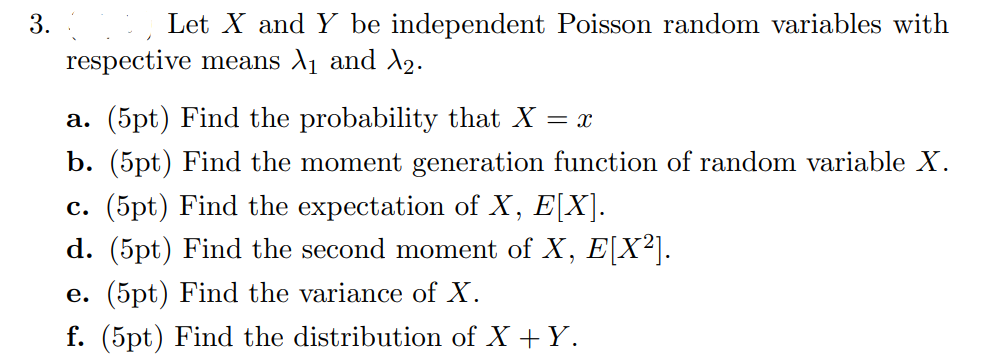 Solved 3. Let X and Y be independent Poisson random | Chegg.com