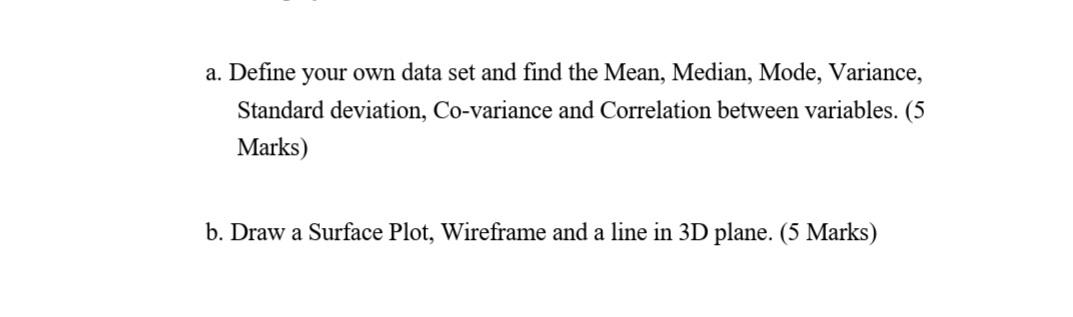 Solved A Define Your Own Data Set And Find The Mean