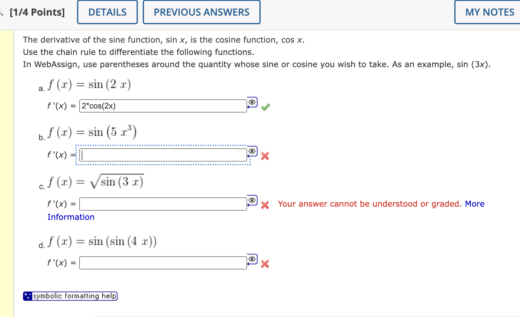 Solved [1/4 Points] The derivative of the sine function, | Chegg.com