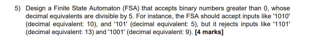 Solved Design a Finite State Automaton (FSA) ﻿that accepts | Chegg.com
