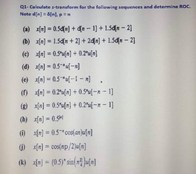 Solved Q1- Calculate z-transform for the following sequences | Chegg.com