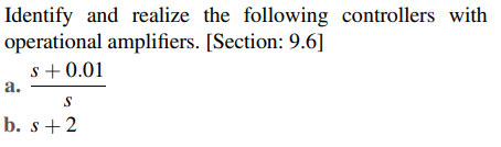 Solved Use MATLAB to solve. Identify and realize the | Chegg.com