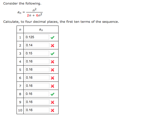 Solved Consider the following. n2 an 2n + 6n2 Calculate, to | Chegg.com