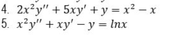 Solved Solve the following Cauchy - Euler Solve | Chegg.com Solved Solve the following Cauchy - Euler Solve | Chegg.com