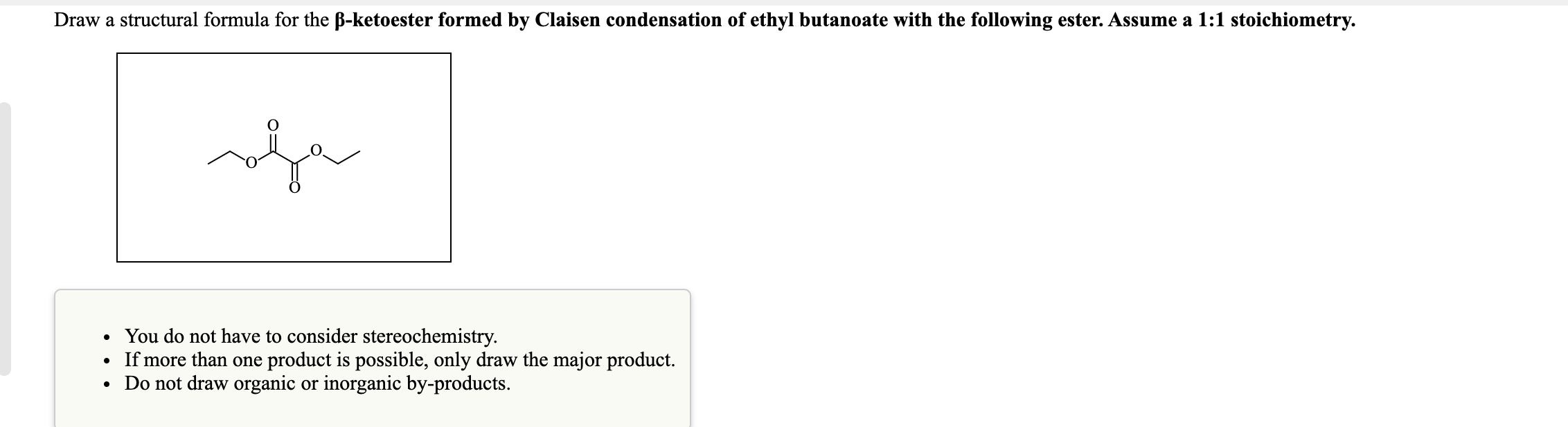 Solved Draw a structural formula for the B-ketoester formed | Chegg.com