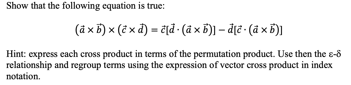 Solved Show that the following equation is true: | Chegg.com