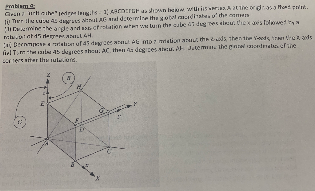 Problem 4 Given a "unit cube" (edges lengths 1) | Chegg.com
