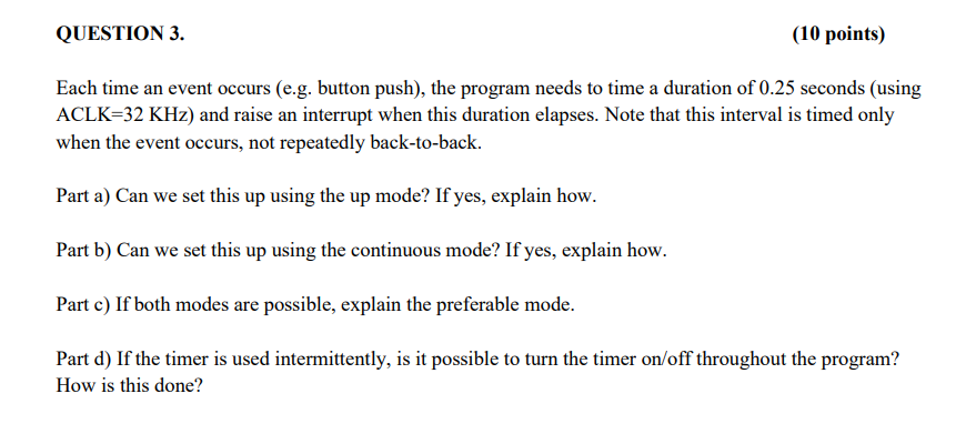 Solved Each time an event occurs (e.g. button push), the | Chegg.com