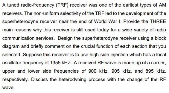Solved A tuned radio-frequency (TRF) receiver was one of the | Chegg.com