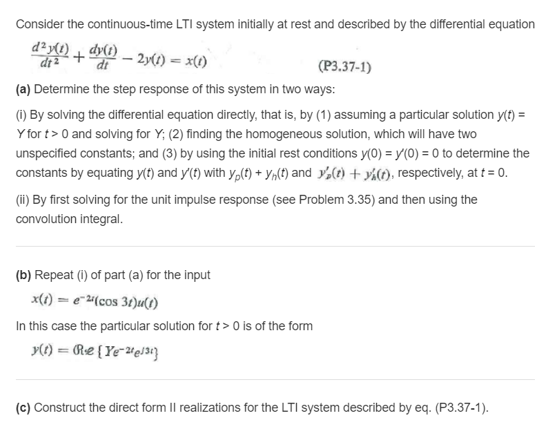 Consider the continuous-time LTI system initially at | Chegg.com