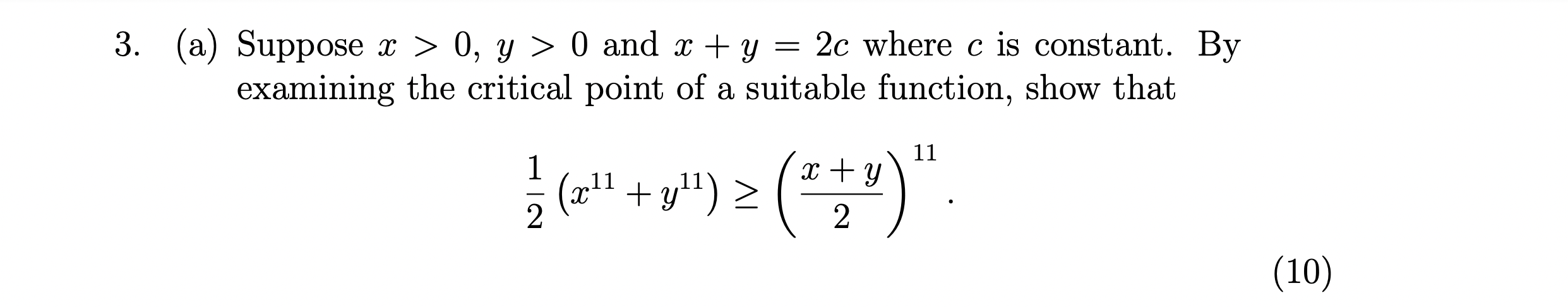 Solved (a) Suppose x>0,y>0 and x+y=2c where c is constant. | Chegg.com