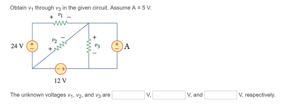 Solved Obtain v1 through v3 in the given circuit. Assume A 5 | Chegg.com