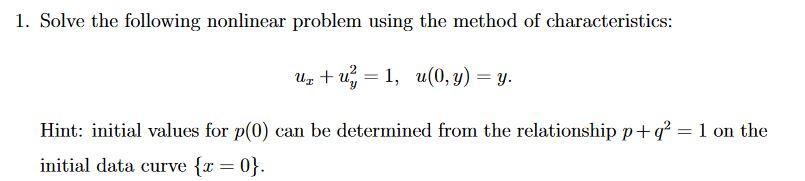 Solved Solve the following nonlinear problem using the | Chegg.com