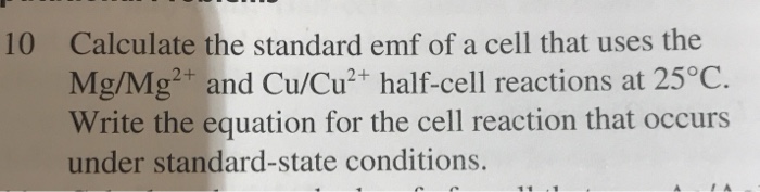 Solved Calculate The Standard Emf Of A Cell That Uses The