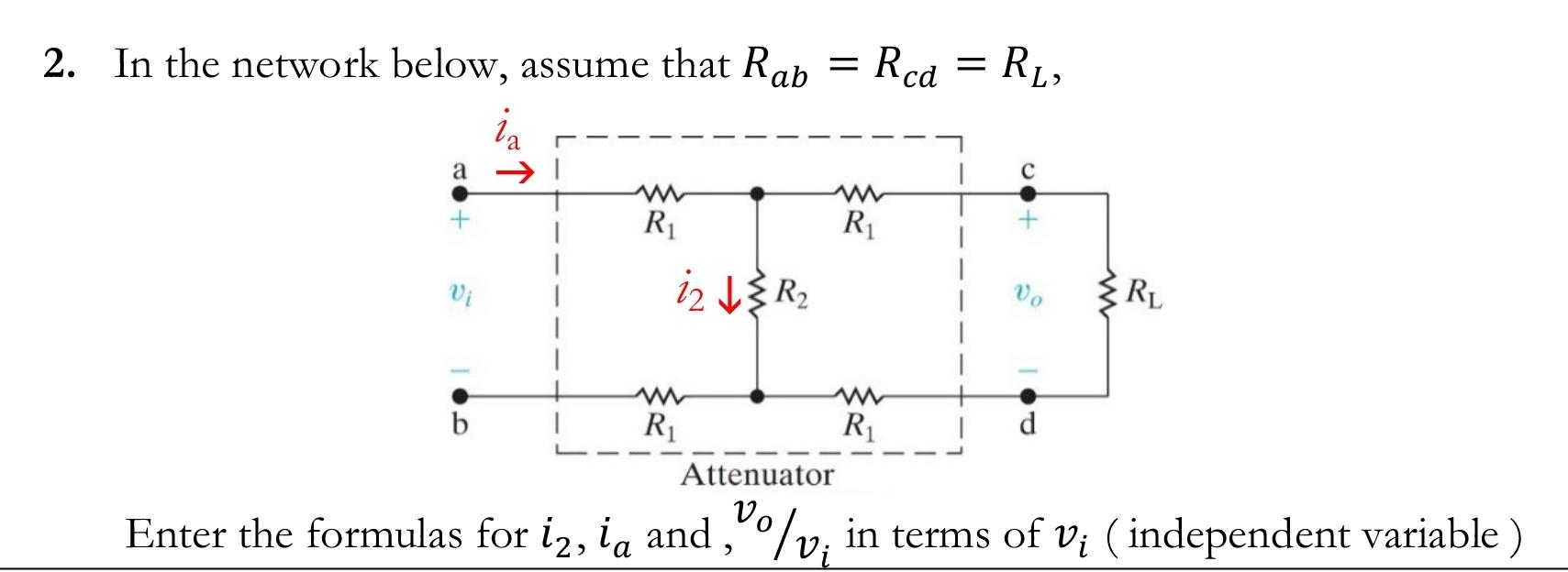 Solved 2. In the network below, assume that Rab is = Rcd = | Chegg.com