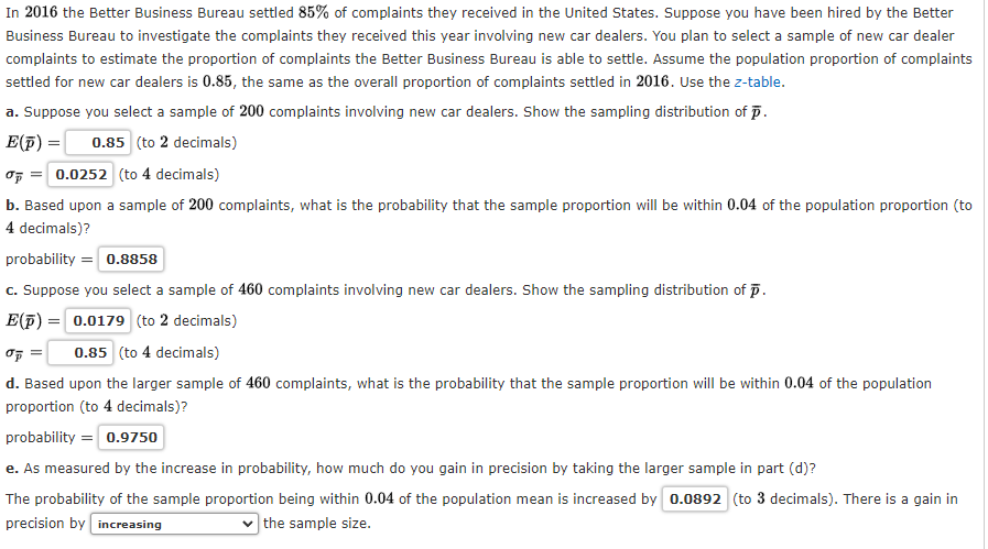 Solved In 2016 the Better Business Bureau settled 85% of | Chegg.com
