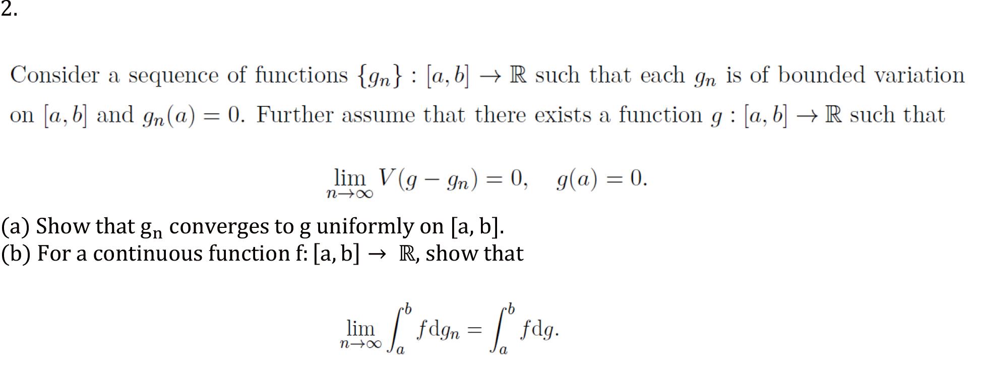 Solved 2. Consider a sequence of functions {9n} : [a,b] → R | Chegg.com