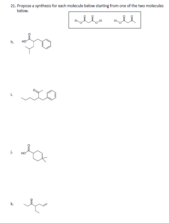 Solved 21. ﻿Propose a synthesis for each molecule below | Chegg.com