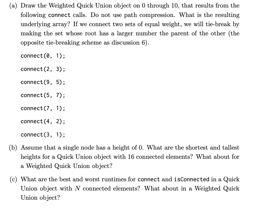 (a) Draw the Weighted Quick Union object on 0 through | Chegg.com
