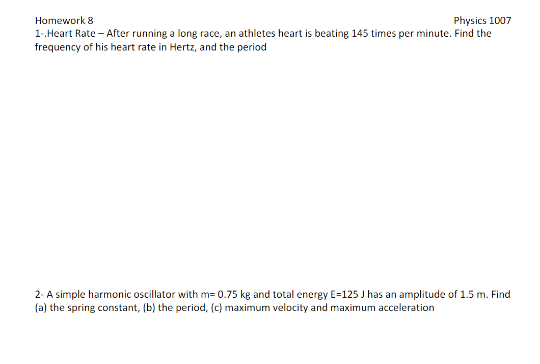 Solved Homework 8 Physics 1007 1-.Heart Rate - After running | Chegg.com
