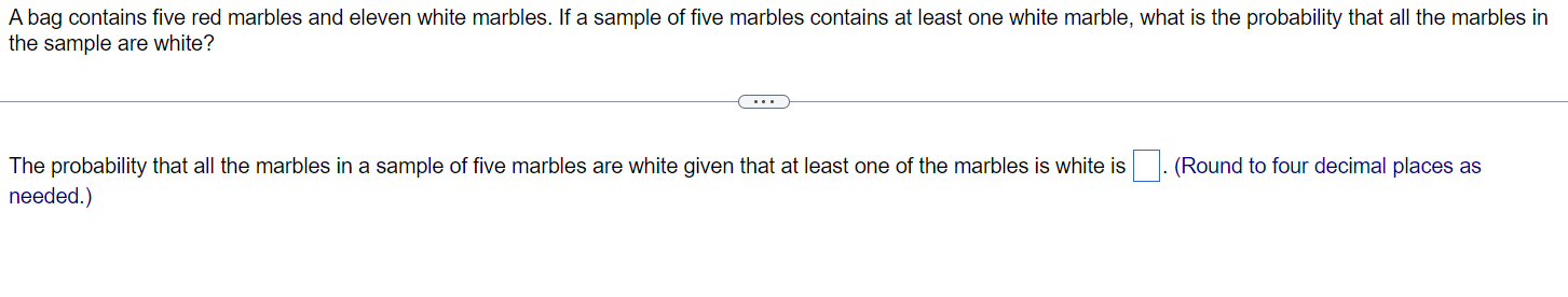 Solved A Bag Contains Five Red Marbles And Eleven White Chegg