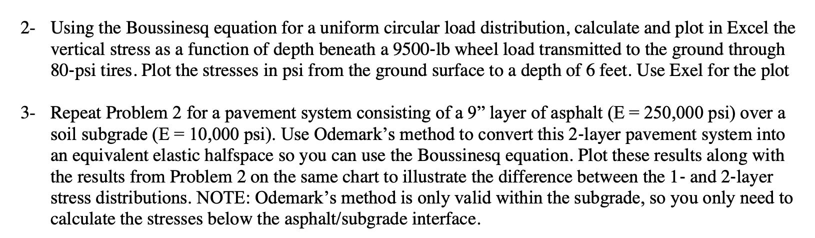 Solved 2- ﻿Using the Boussinesq equation for a uniform | Chegg.com