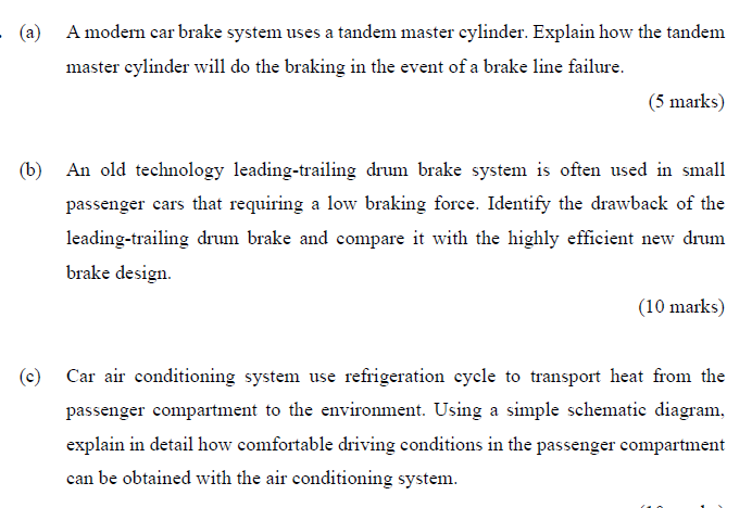 Solved - (a) A modem car brake system uses a tandem master | Chegg.com
