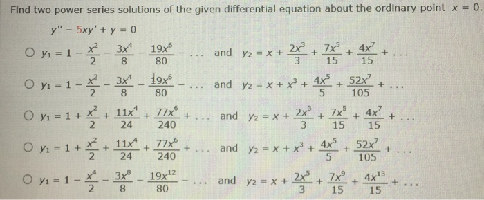Solved Find two power series solutions of the given | Chegg.com