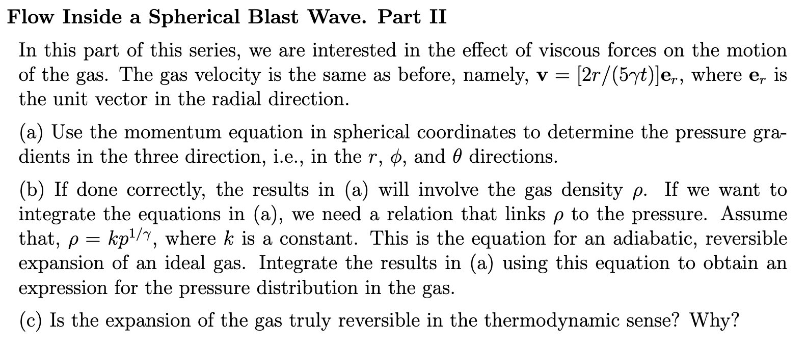 Solved Flow Inside a Spherical Blast Wave. Part IIIn this | Chegg.com
