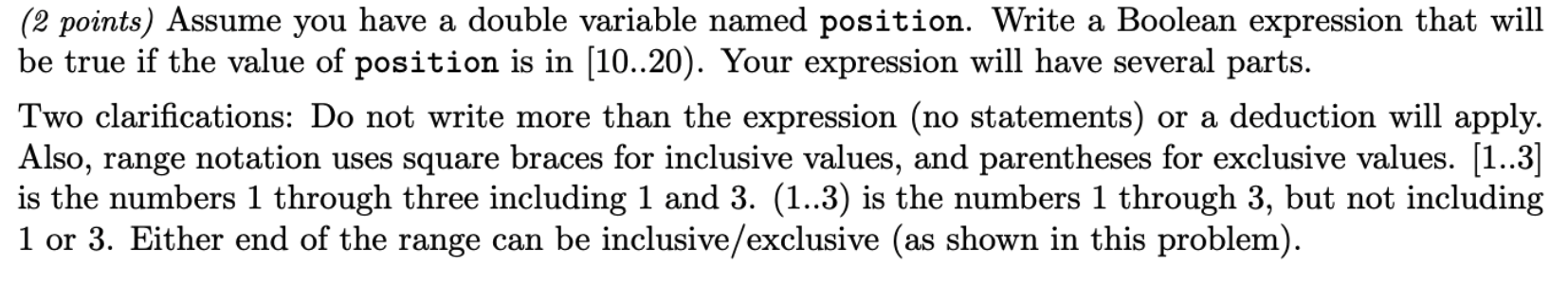 Solved (2 points) Assume you have a double variable named | Chegg.com
