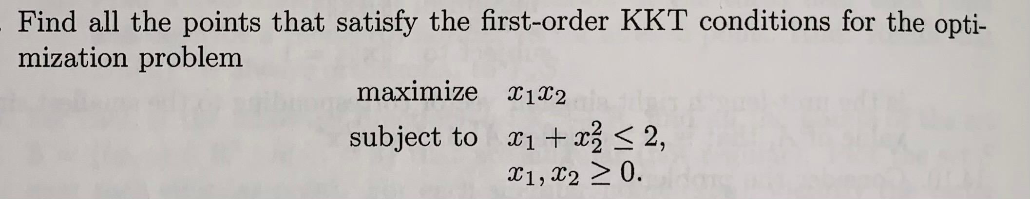 Solved Find all the points that satisfy the first-order KKT | Chegg.com